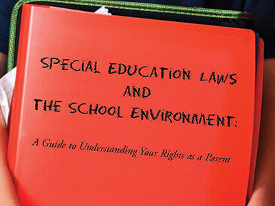 Special Education Laws and the School Environment: A Guide to ...